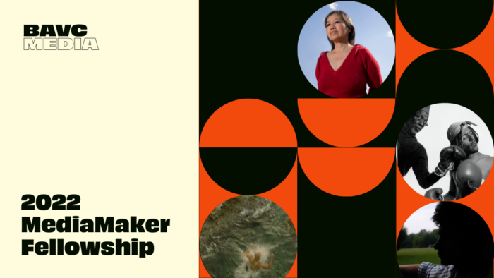 Announcing the 2022 BAVC MediaMaker Fellows - BAVC Media